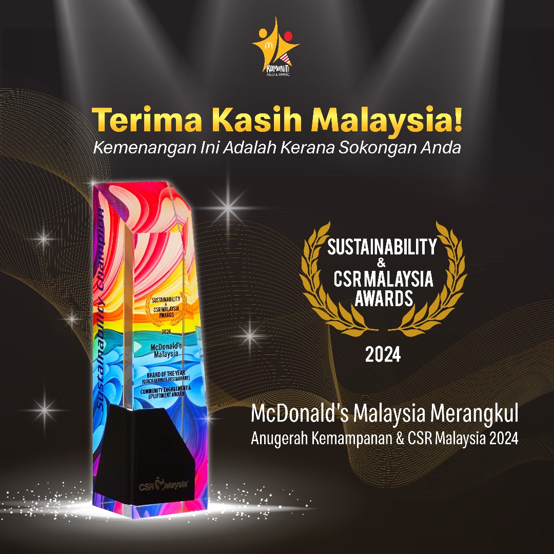 McDonald's Malaysia Raih Pengiktirafan Ke-6 Dalam Anugerah CSR 2024 Atas Usaha Berterusan Dalam ...